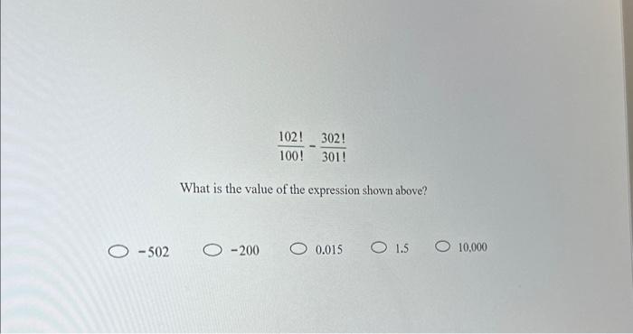 Solved \\[ \\frac{102 !}{100 !}-\\frac{302 !}{301 !} \\] | Chegg.com