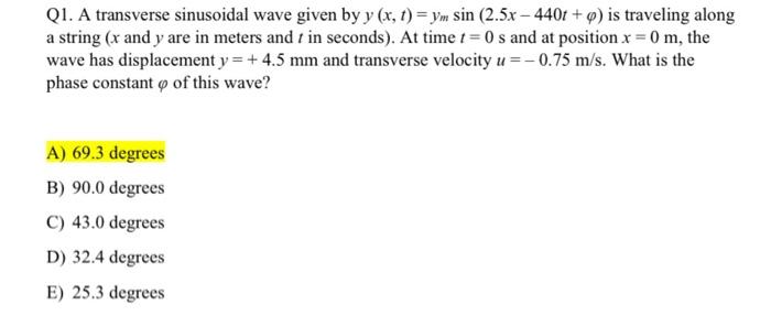 Solved Q1. A transverse sinusoidal wave given by | Chegg.com