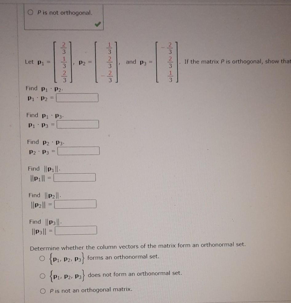Solved If the matrix P is orthogonal, show that the column | Chegg.com