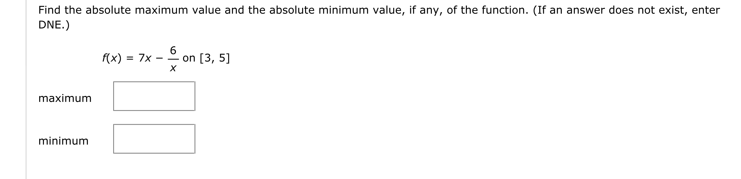 Solved Find the absolute maximum value and the absolute | Chegg.com Solved Find the absolute maximum value and the absolute | Chegg.com