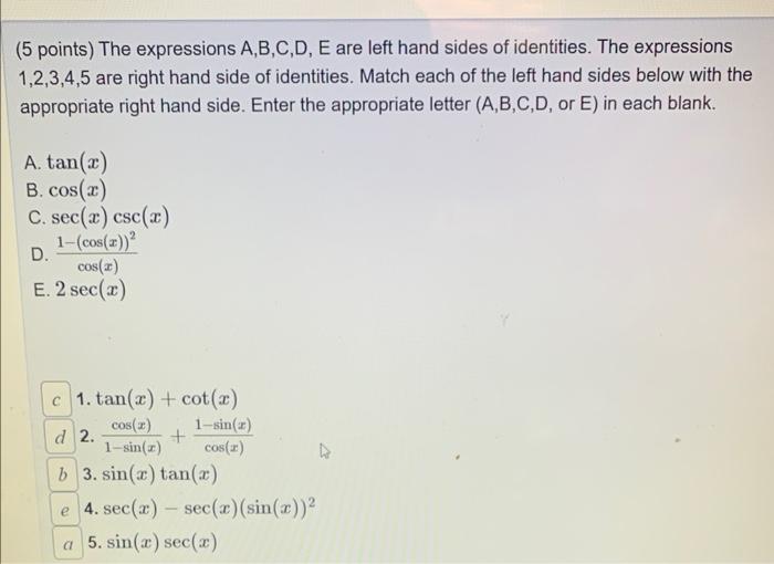Solved (5 points) The expressions A,B,C,D,E are left hand | Chegg.com