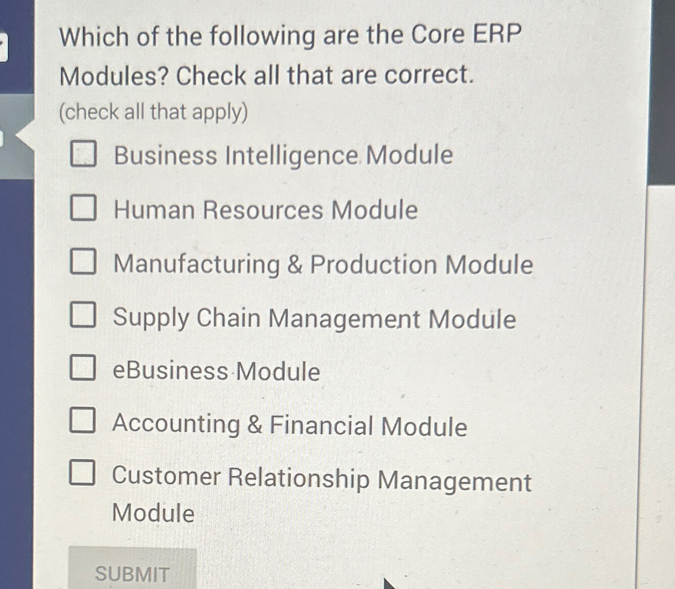Solved Which of the following are the Core ERP Modules? | Chegg.com