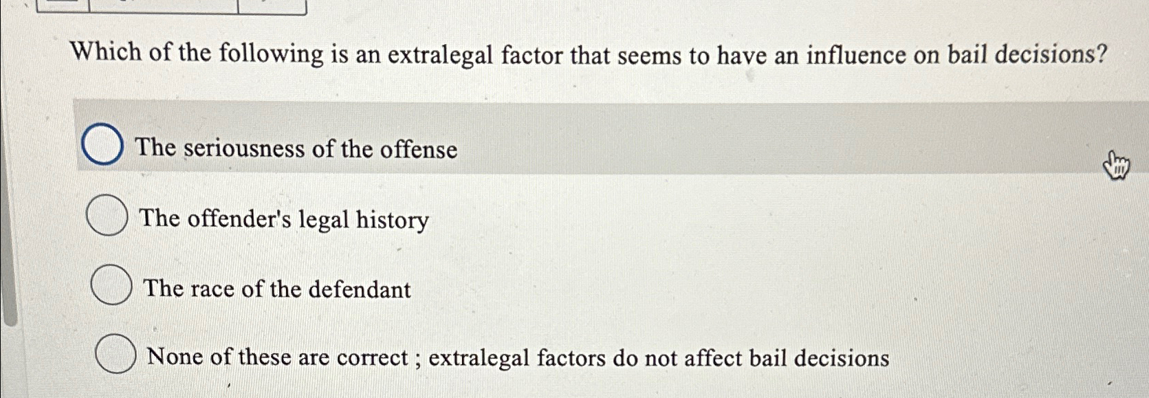 Solved Which of the following is an extralegal factor that | Chegg.com