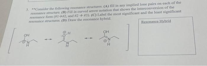 Solved 3. "Consider the following resonance structures. (A) | Chegg.com