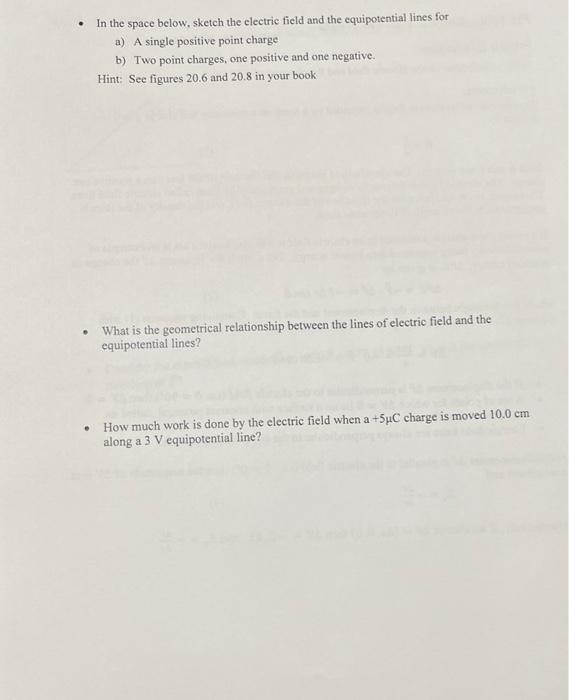 Solved - In the space below, sketch the electric field and | Chegg.com Solved - In the space below, sketch the electric field and | Chegg.com