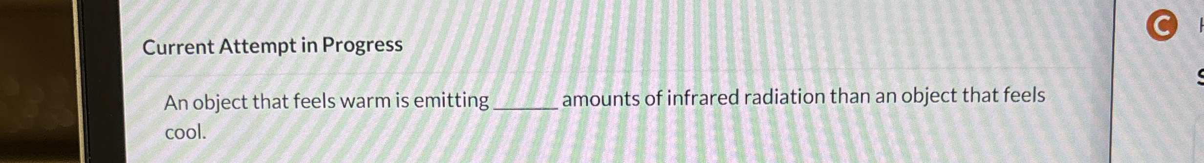 Solved Current Attempt in ProgressAn object that feels warm | Chegg.com