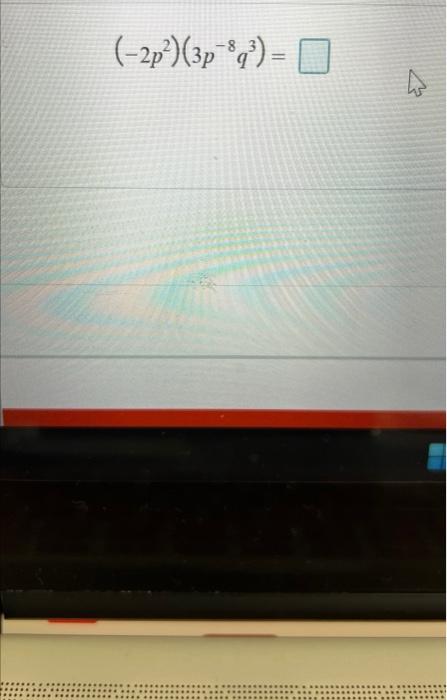 Solved (−2p2)(3p−8q3)= | Chegg.com