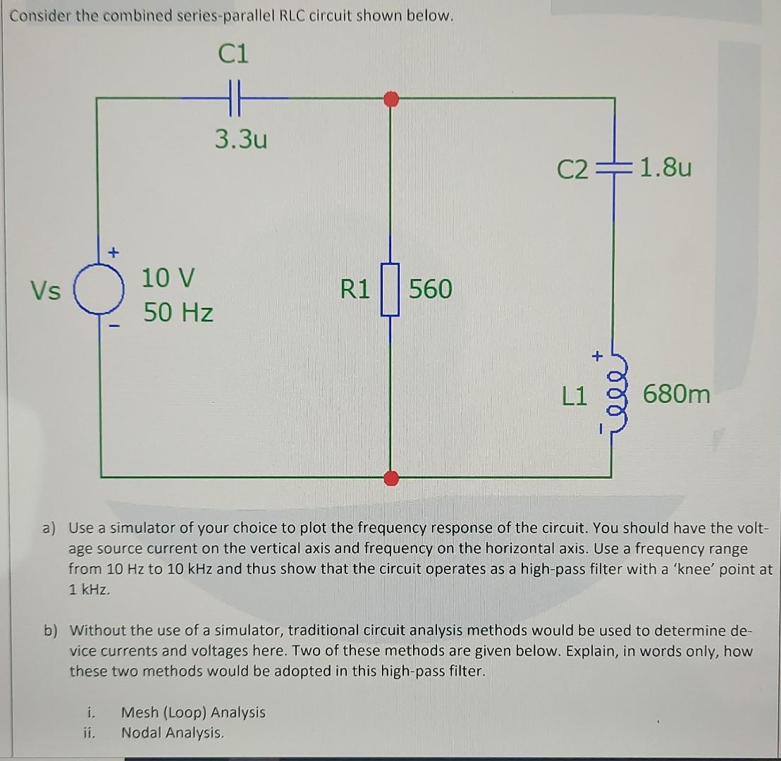 Solved Consider the combined series-parallel RLC circuit | Chegg.com