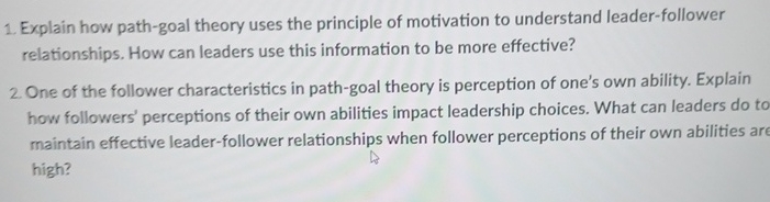 Solved Explain how path-goal theory uses the principle of | Chegg.com