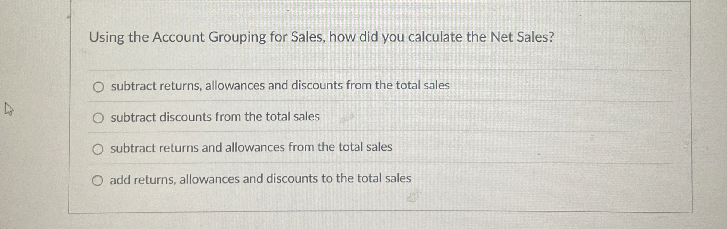 Solved Using the Account Grouping for Sales, how did you | Chegg.com