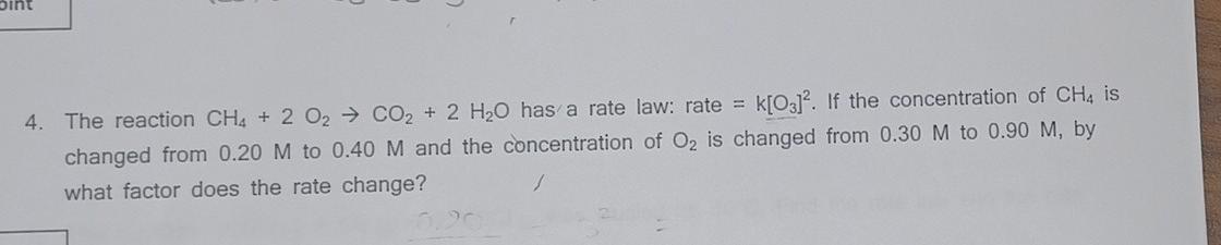Solved 4. The reaction CH4+2O2→CO2+2H2O has a rate law: rate | Chegg.com