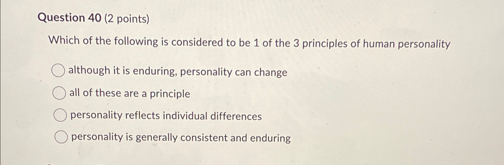 Solved Question 40 (2 ﻿points)Which of the following is | Chegg.com