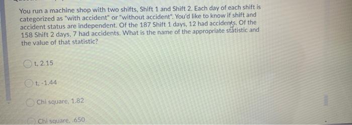 Solved You run a machine shop with two shifts, Shift 1 and | Chegg.com