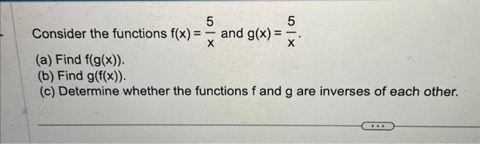 Solved Consider the functions f(x)=x5 and g(x)=x5. (a) Find | Chegg.com