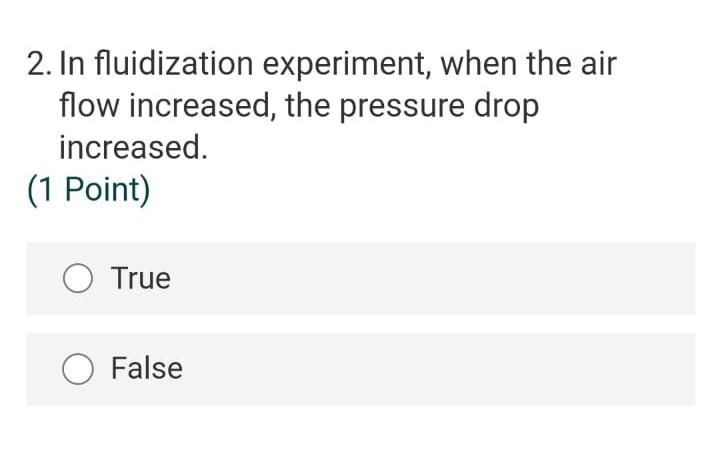 Solved 2. In fluidization experiment, when the air flow | Chegg.com