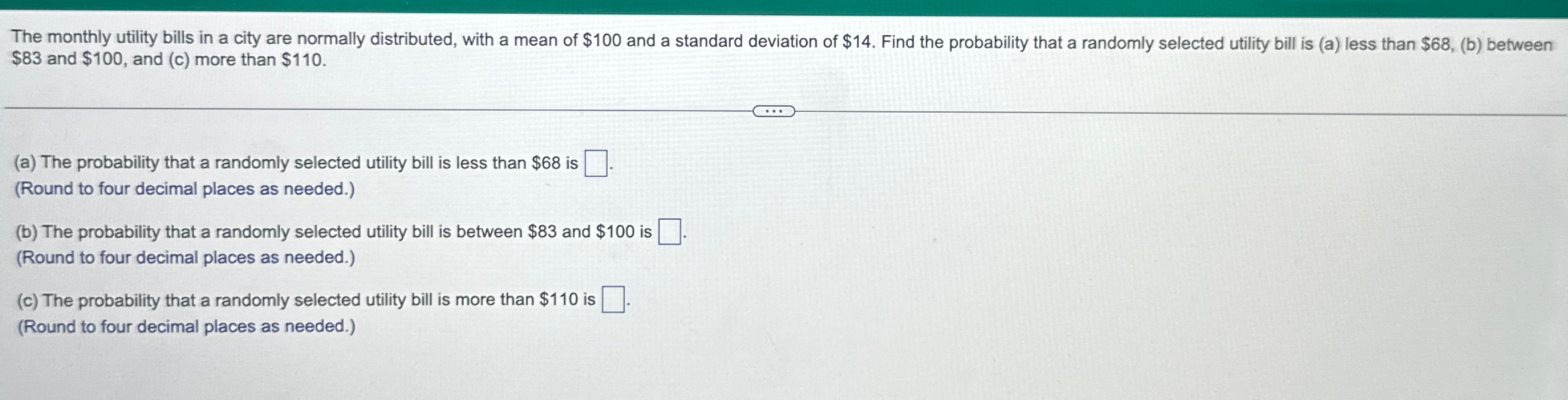 Solved The monthly utility bills in a city are normally | Chegg.com
