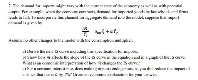 2. The demand for imports might vary with the current | Chegg.com
