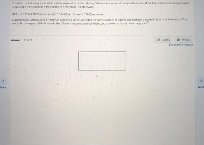 Solved Consider the following estimated multiple regression | Chegg.com