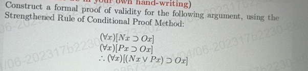 Solved Construct a formal proof of validity for the | Chegg.com