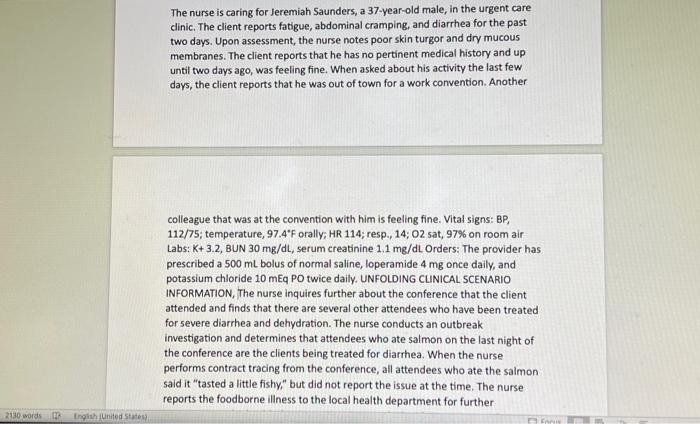 Solved The nurse is caring for Jeremiah Saunders, a | Chegg.com