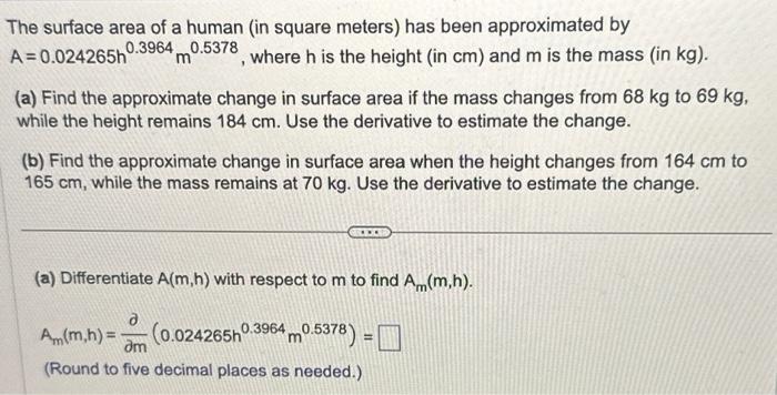 Solved The surface area of a human (in square meters) has | Chegg.com