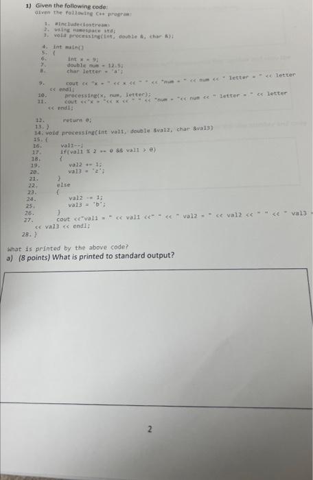 Solved 1) Given the following code: Given the rolioulne c+t | Chegg.com