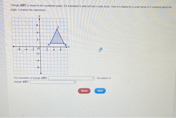 Solved Triangle ABC is shown in the coordinate plane. It is | Chegg.com