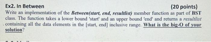 Solved Ex2. In Between (20 points) Write an implementation | Chegg.com