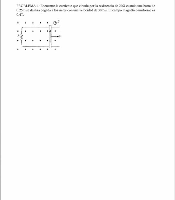 Solved PROBLEMA 4: Encuentre la corriente que circula por la | Chegg.com