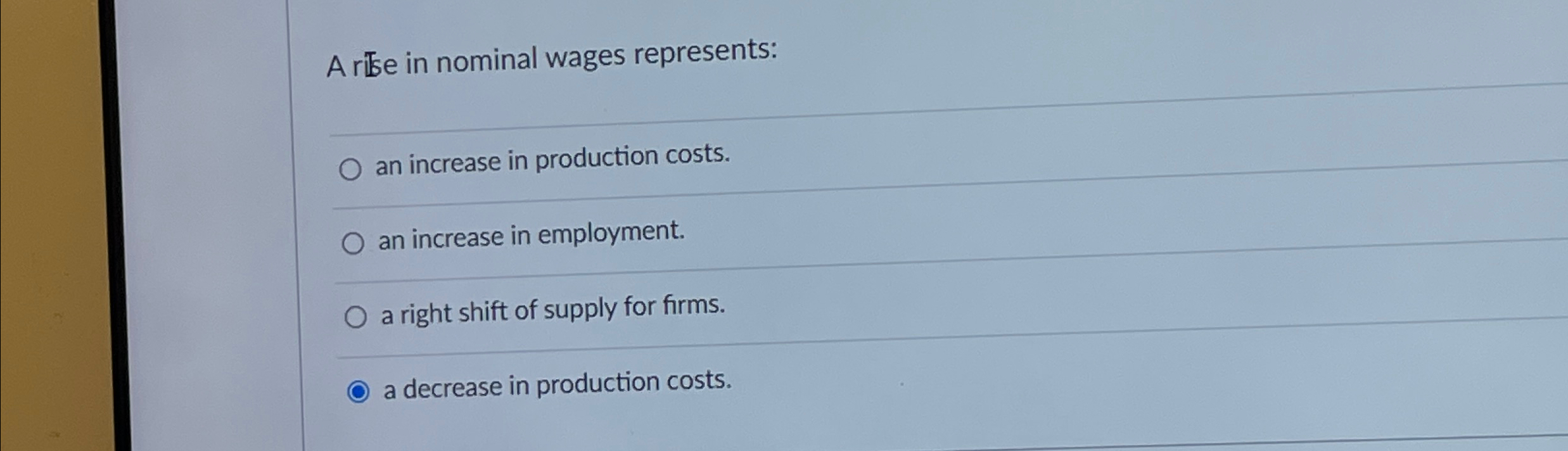 Solved A ríbe in nominal wages represents:an increase in | Chegg.com