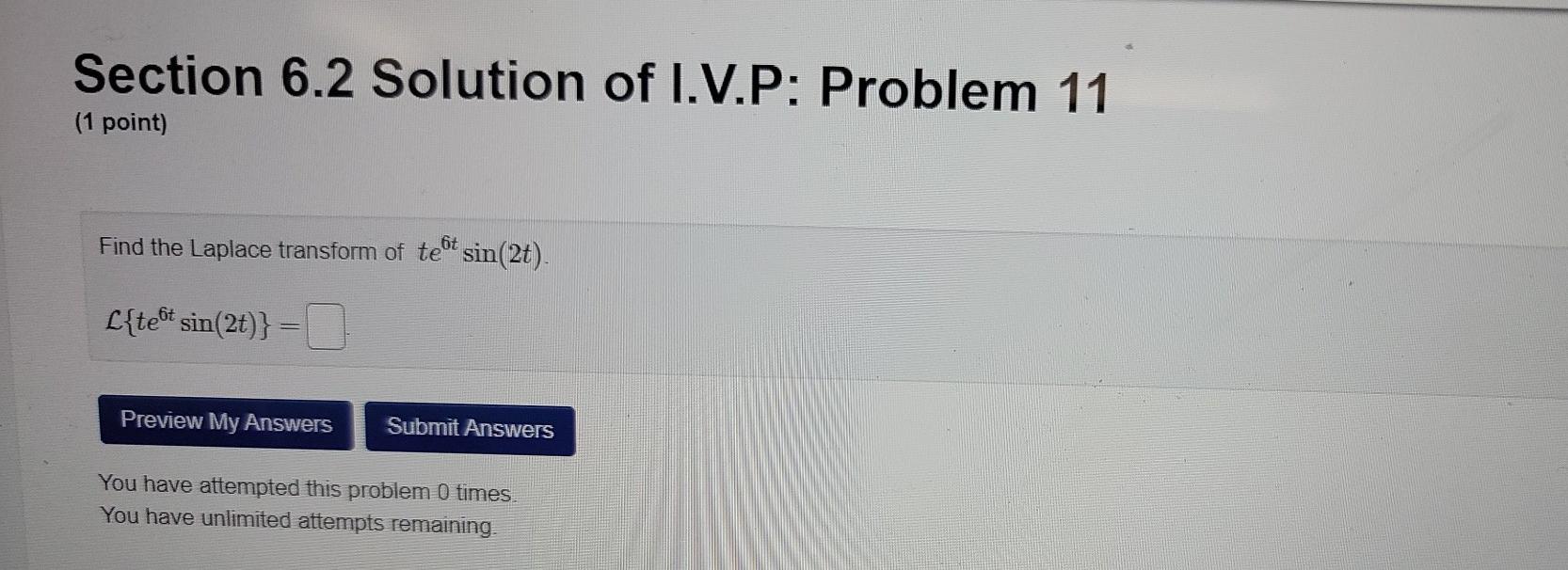Solved Section 6.2 Solution of I.V.P: Problem 10 (1 point) | Chegg.com