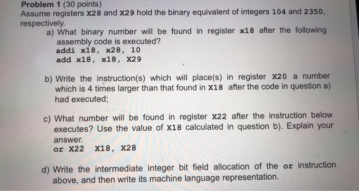 Solved Problem 1 (30 points) Assume registers X28 and X29 | Chegg.com