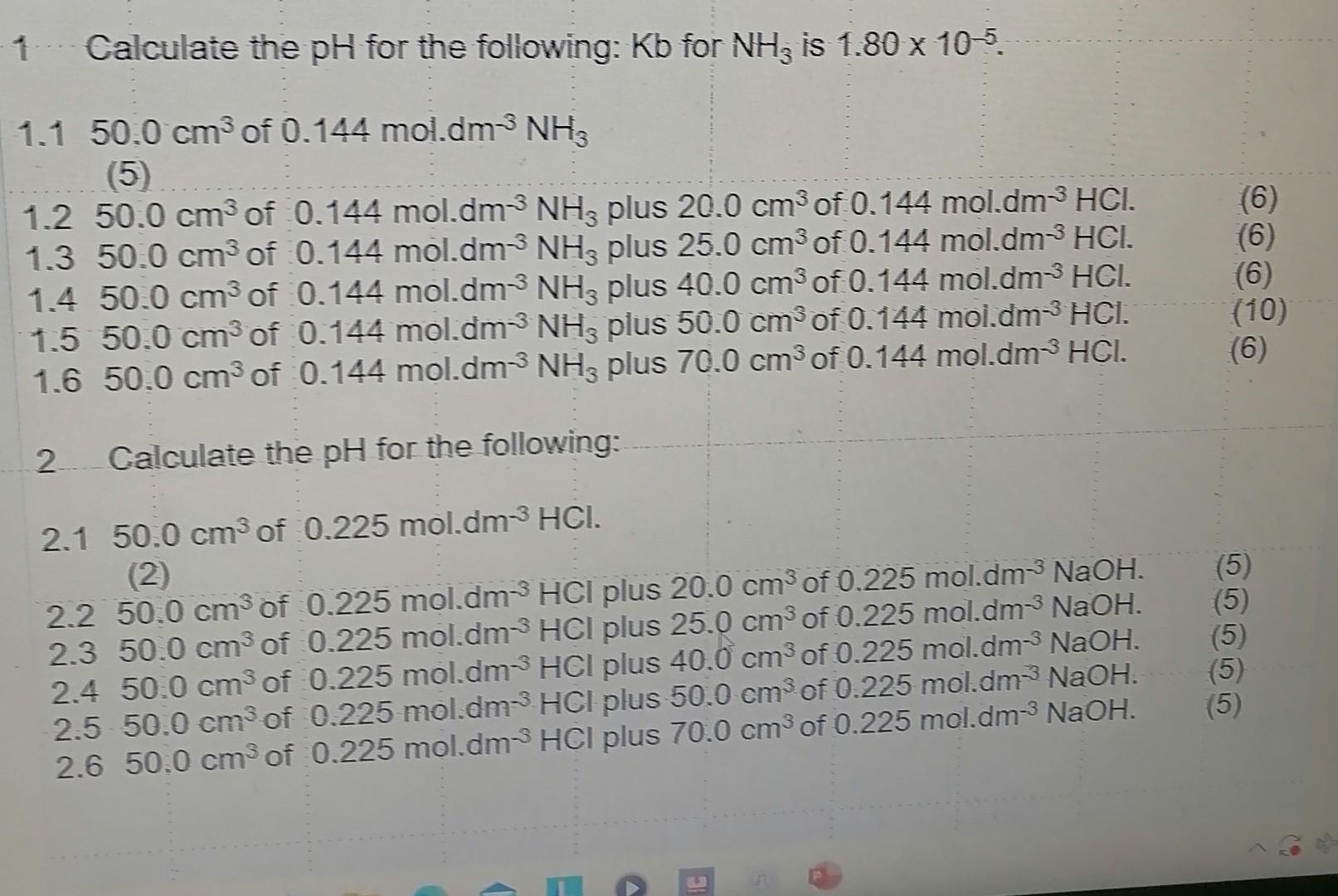 Solved 1 Calculate the pH for the following: Kb for NH3 is | Chegg.com