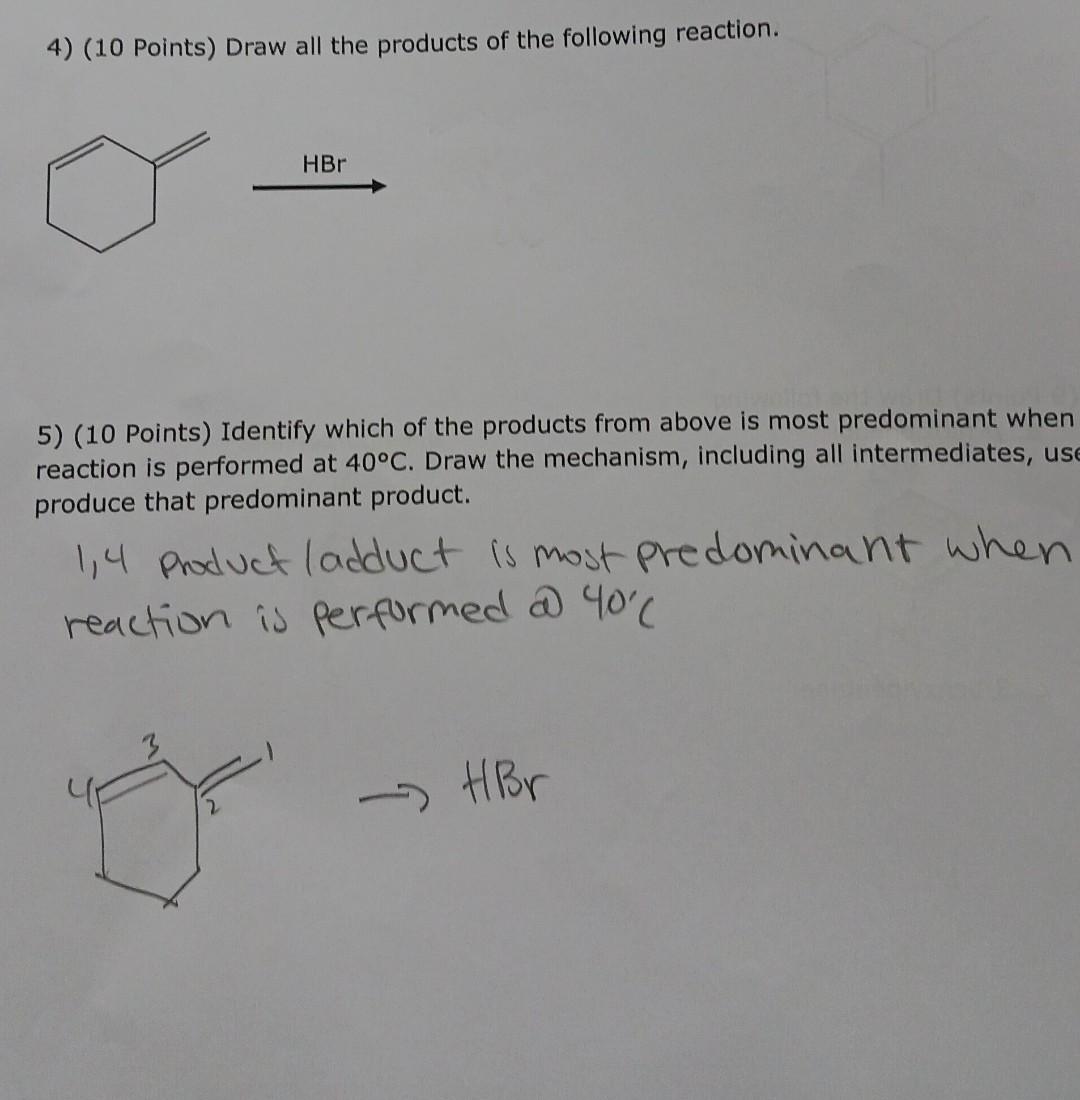 Solved 4) (10 Points) Draw all the products of the following | Chegg.com
