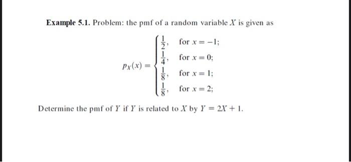 Solved Example 5.1. Problem: the pmf of a random variable X | Chegg.com