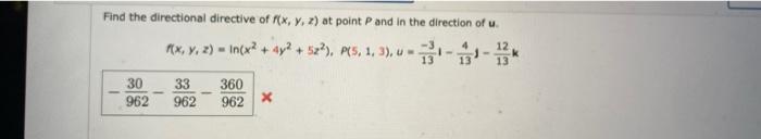 Solved Find the directional directive of (x, y, z) at point | Chegg.com