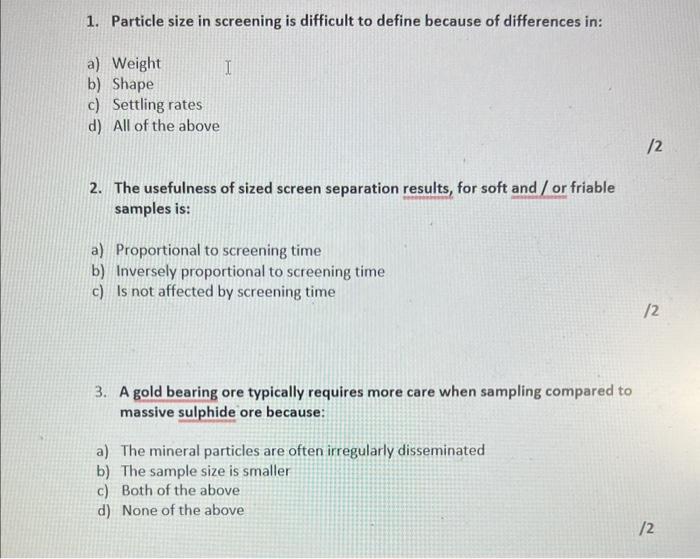 Solved 1. Particle size in screening is difficult to define | Chegg.com
