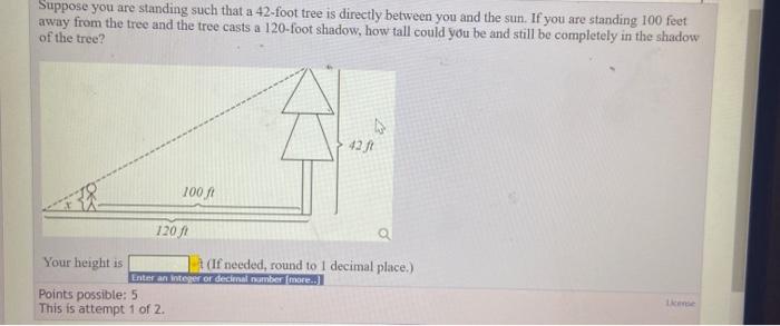 Solved Suppose you are standing such that a 42-foot tree is | Chegg.com