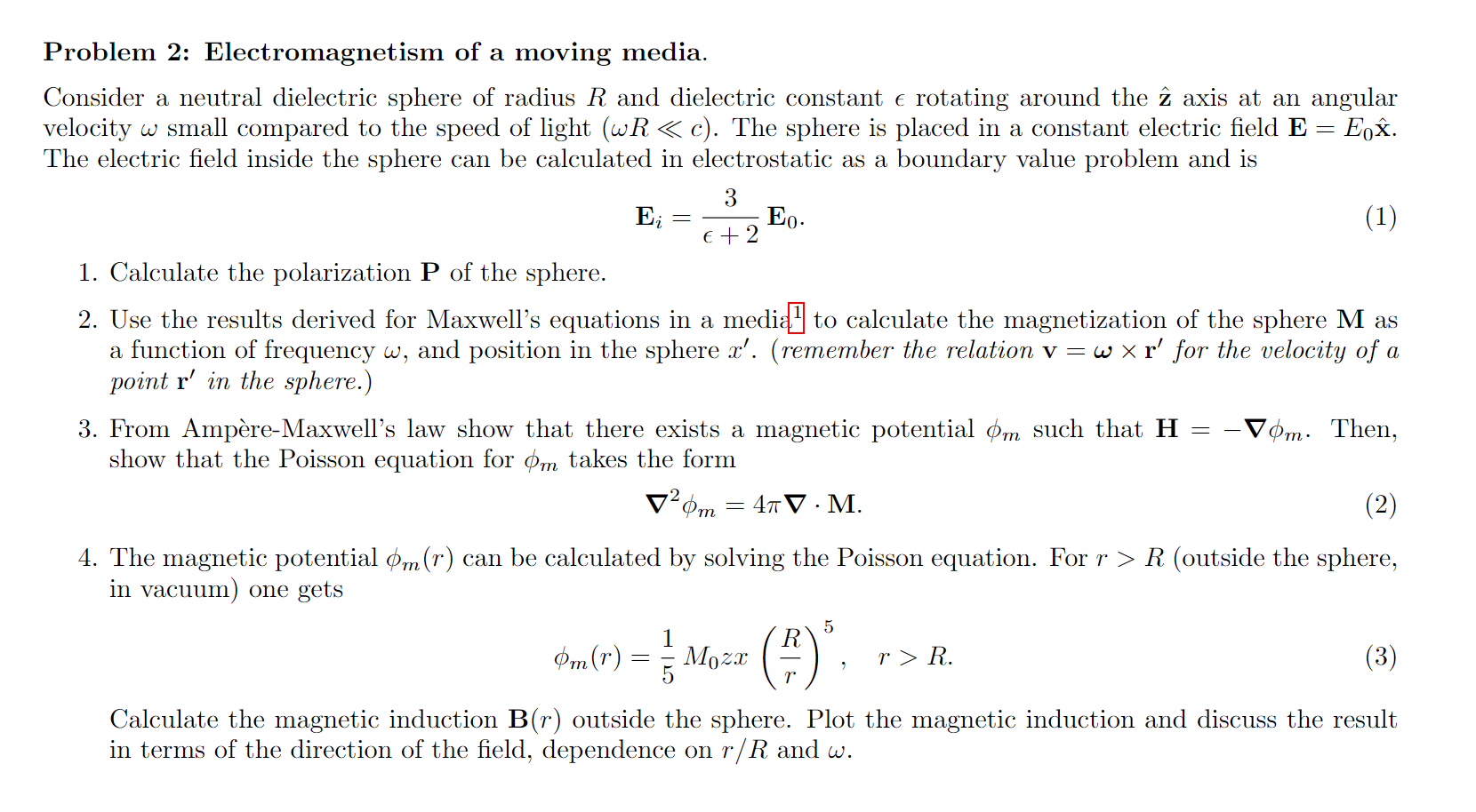 Solved Problem 2: Electromagnetism of a moving | Chegg.com