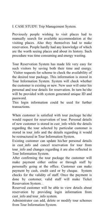 Solved 1. CASE STUDY: Trip Management System. Previously | Chegg.com