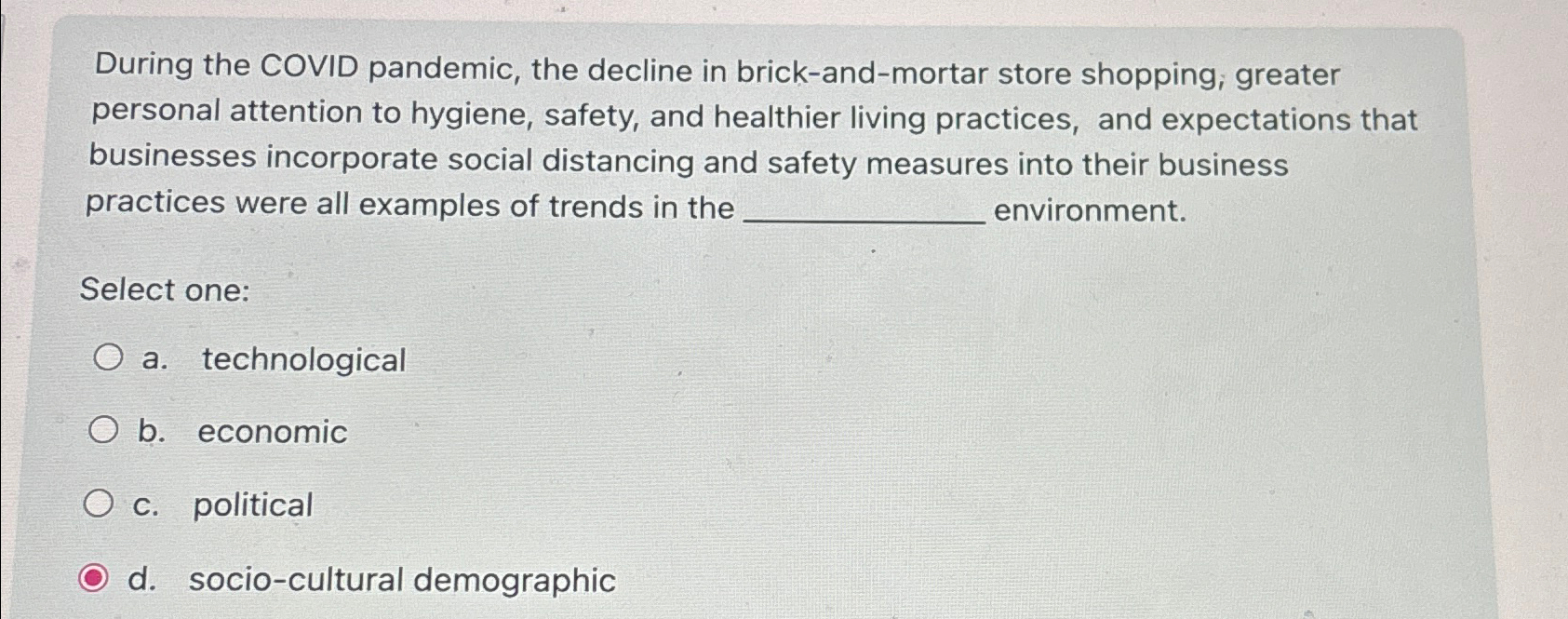 Solved During the COVID pandemic, the decline in | Chegg.com