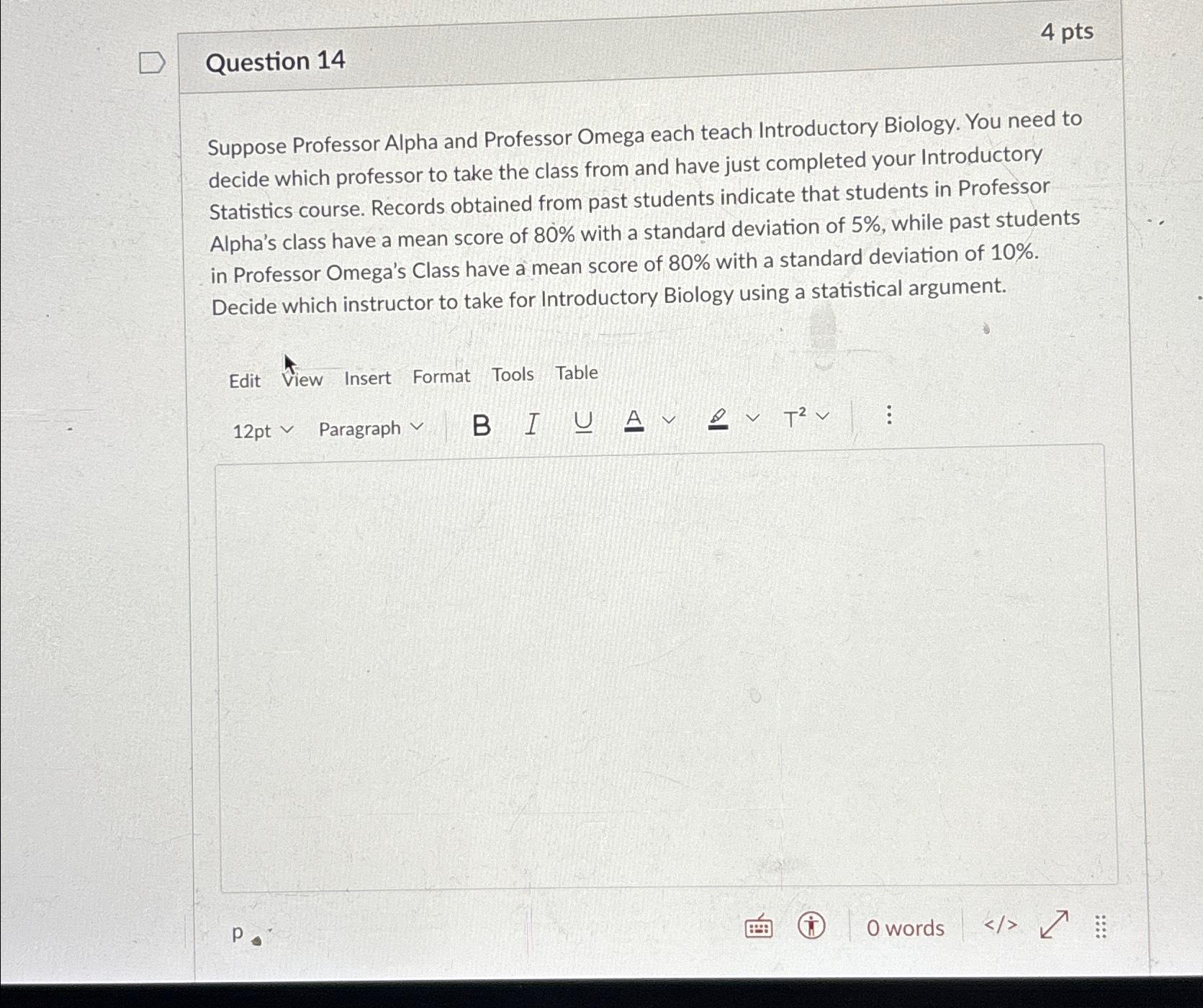 Solved Question 144 ﻿ptsSuppose Professor Alpha and | Chegg.com