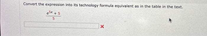 Solved Convert the expression into its technology formula | Chegg.com