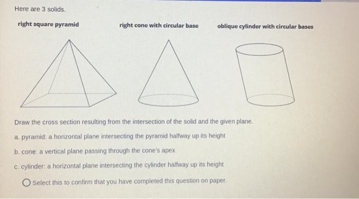 Solved Here are 3 solids. right square pyramid right cone | Chegg.com