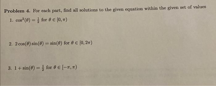 Solved Problem 4. For each part, find all solutions to the | Chegg.com