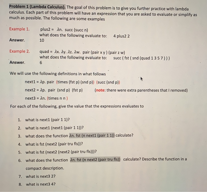 Problem 1 (Lambda Calculus). The goal of this problem | Chegg.com