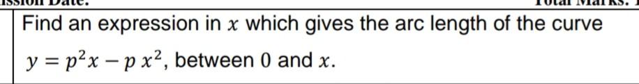 Solved Find an expression in x which gives the arc length of | Chegg.com
