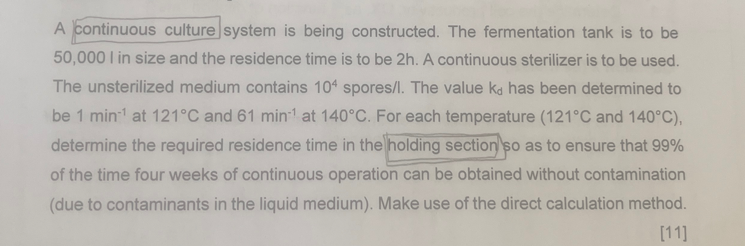 Solved A continuous culture system is being constructed. The | Chegg.com