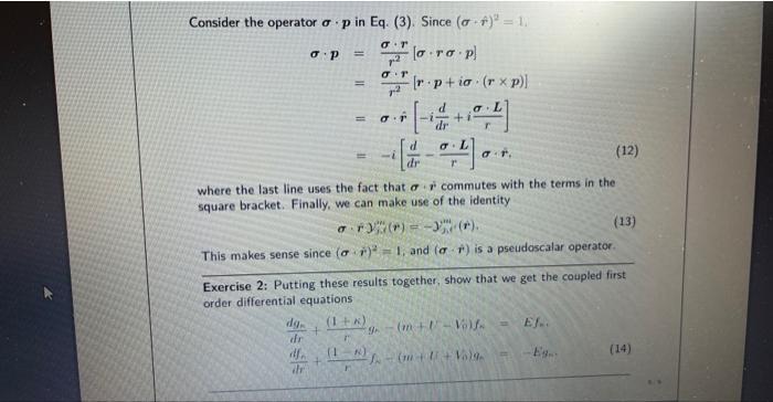 Solved Exercise 1: Show that the operator L2=(J2−σ⋅L−43). | Chegg.com