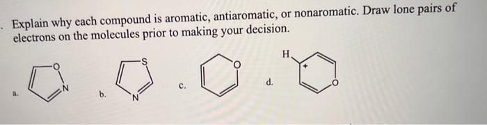 Solved Explain why each compound is aromatic, antiaromatic, | Chegg.com